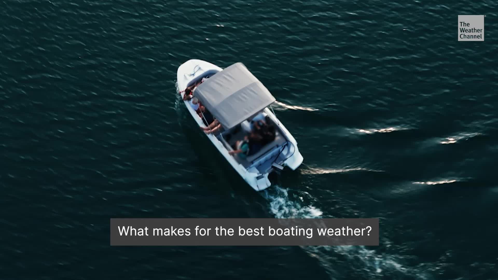 The Best (And Worst) Boating Weather - Videos from The Weather Channel
