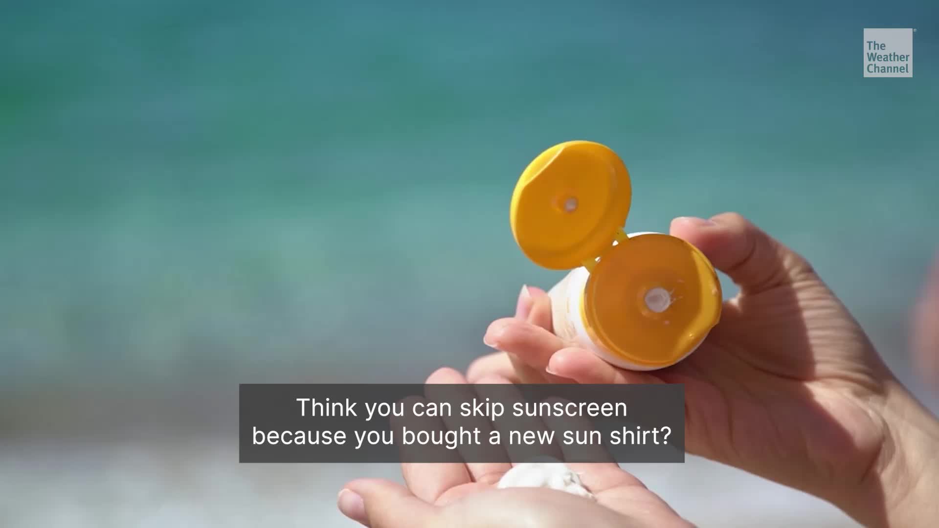 Don’t Skip Sunscreen With Your Sun Shirt - Videos from The Weather Channel
